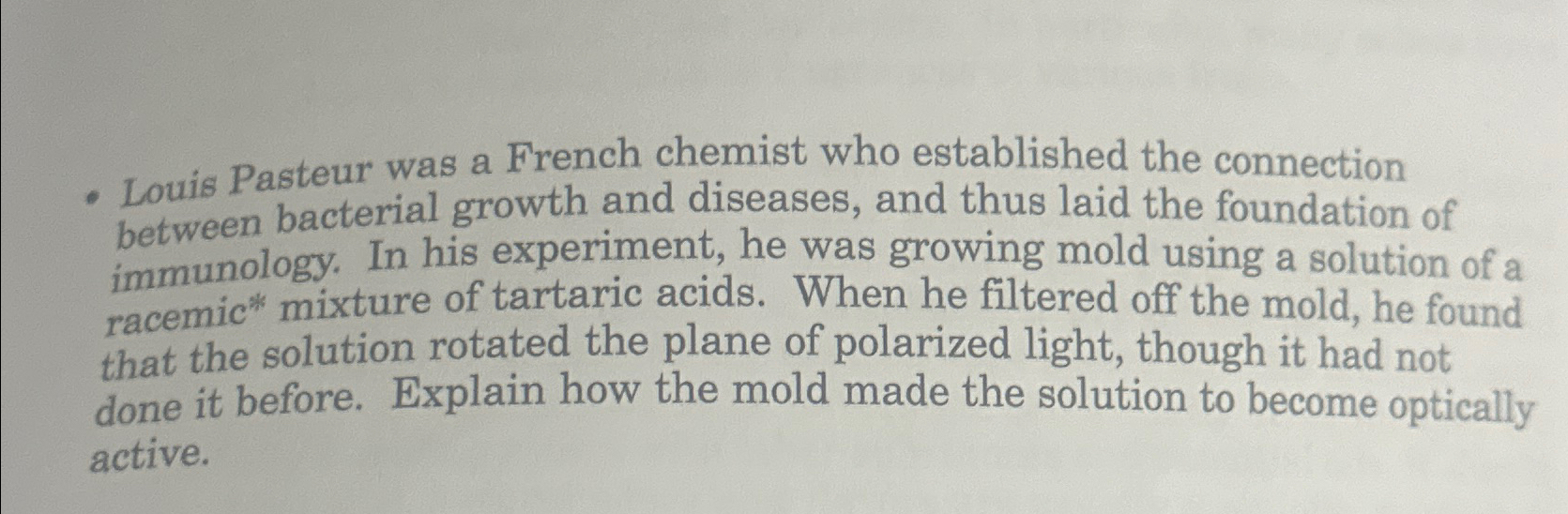Solved Louis Pasteur was a French chemist who established | Chegg.com