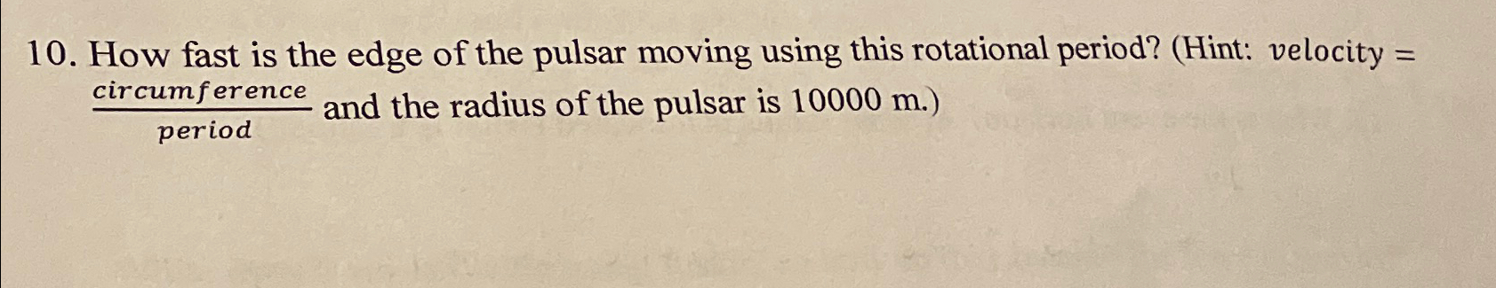 How fast is the edge of the pulsar moving using this | Chegg.com