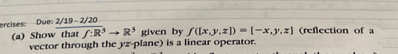 Solved (a) ﻿Show that f:R3→R3 ﻿given by | Chegg.com