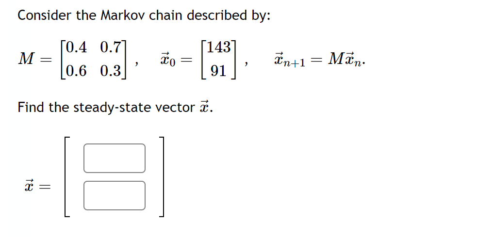 Solved Consider the Markov chain described | Chegg.com