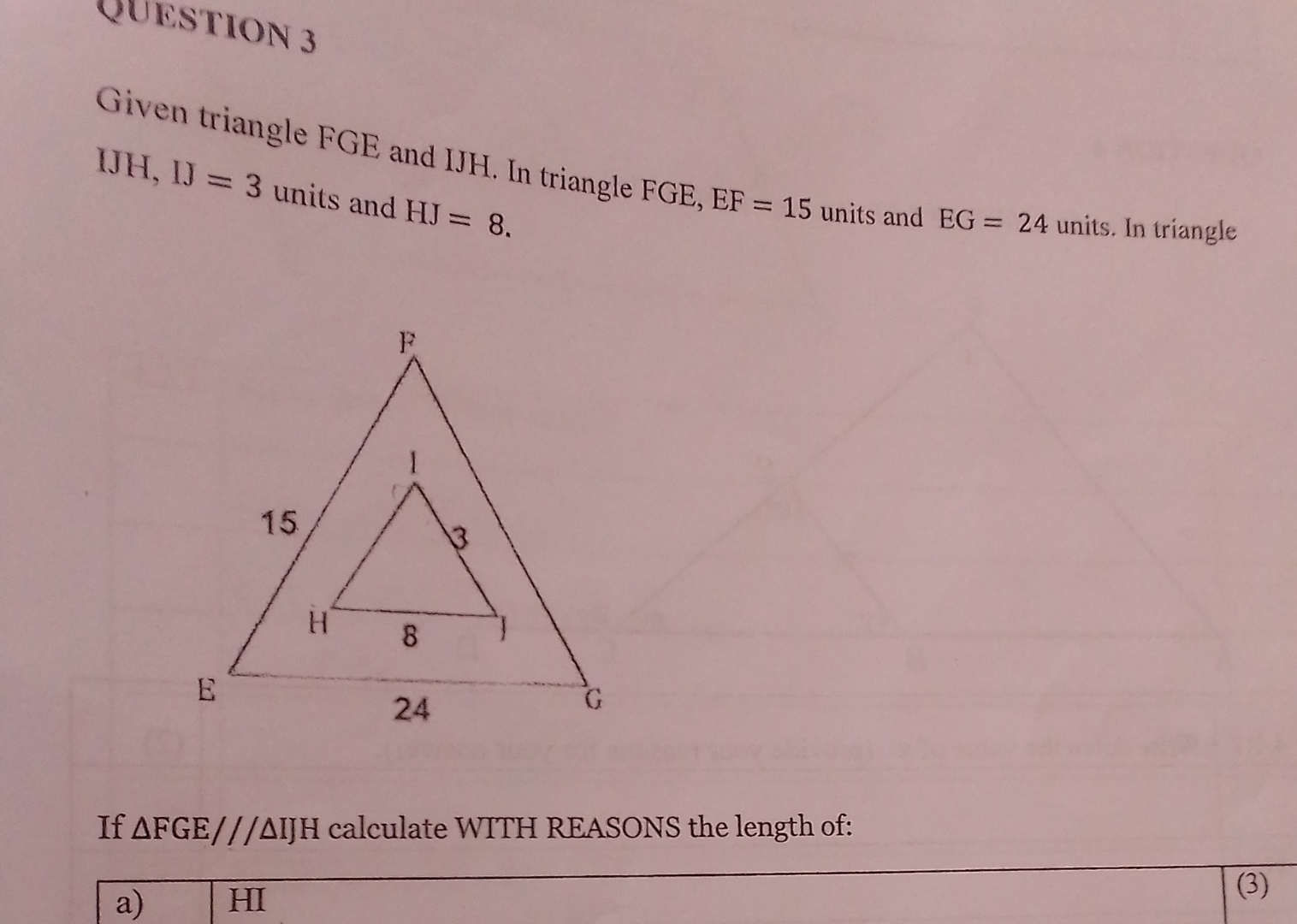 Solved Given triangle FGE and IJH. In triangle FGE, EF=15 | Chegg.com