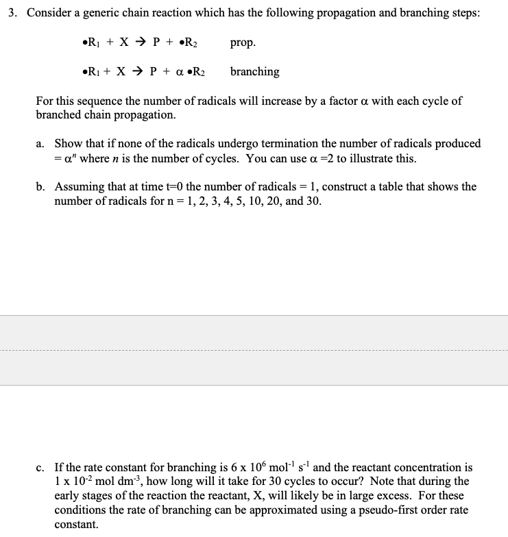 Solved c. ﻿If the rate constant for branching is | Chegg.com