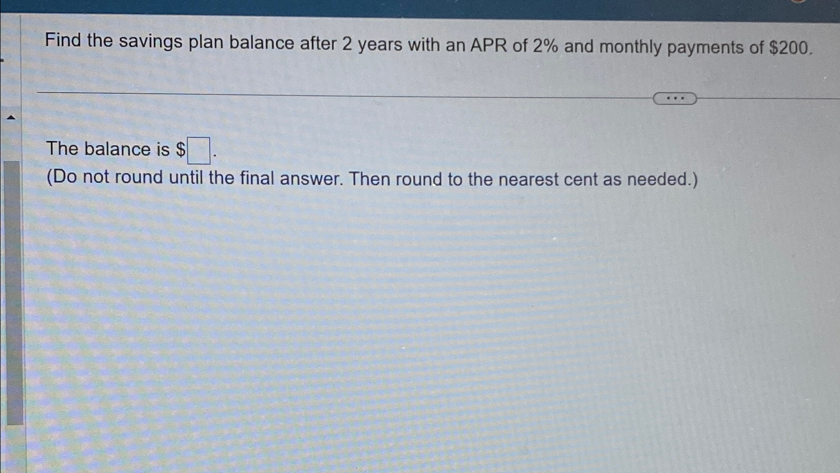 Solved Find the savings plan balance after 2 ﻿years with an | Chegg.com