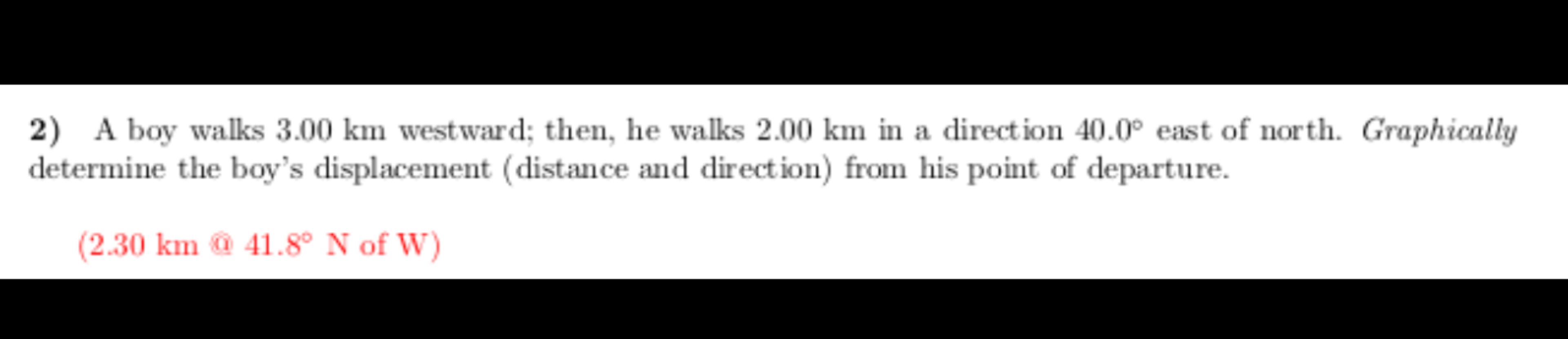 Solved A boy walks 3.00km ﻿westward; then, he walks 2.00km | Chegg.com
