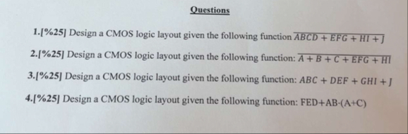 Solved Questions[%25] ﻿Design a CMOS logic layout given the | Chegg.com