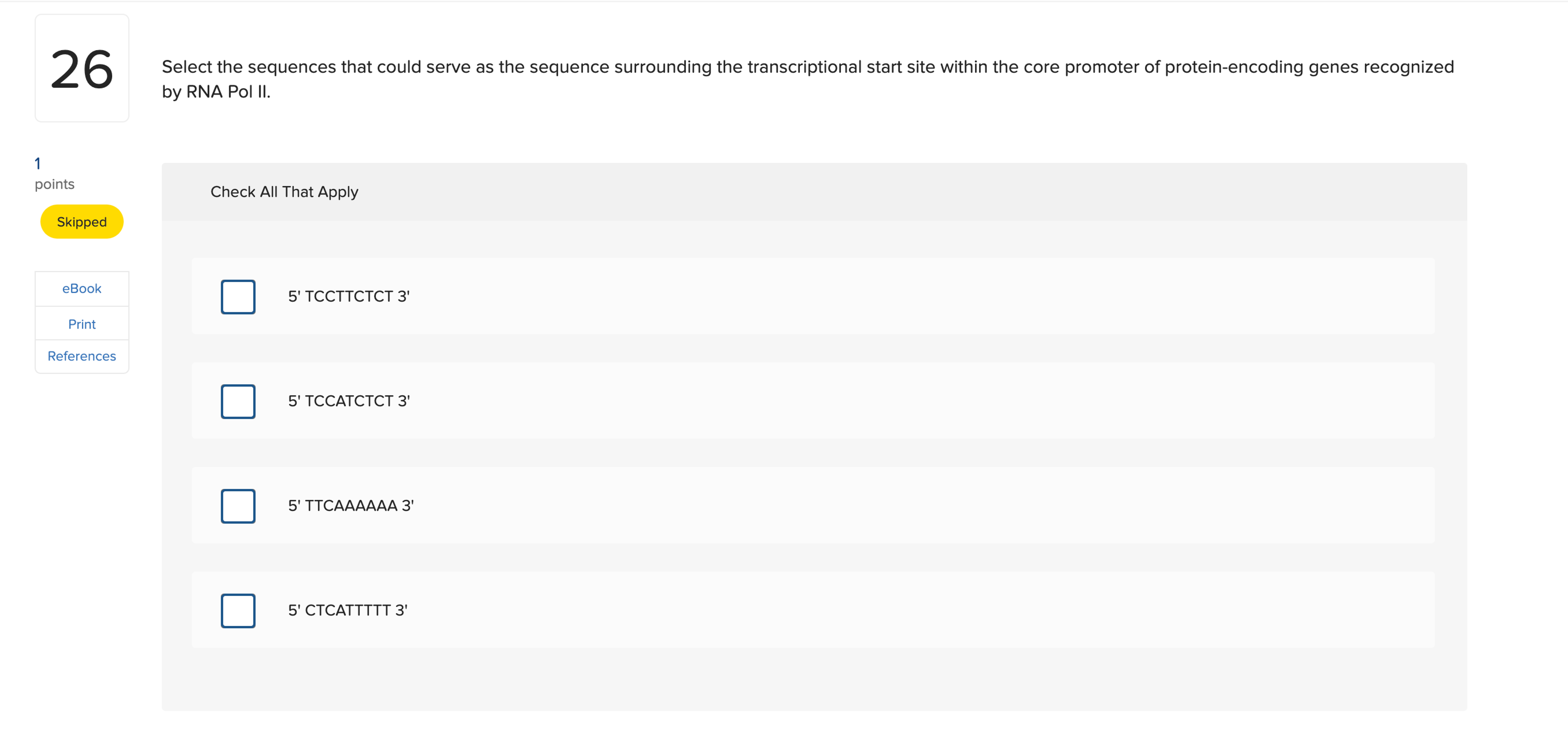 Solved Select the sequences that could serve as the sequence | Chegg.com