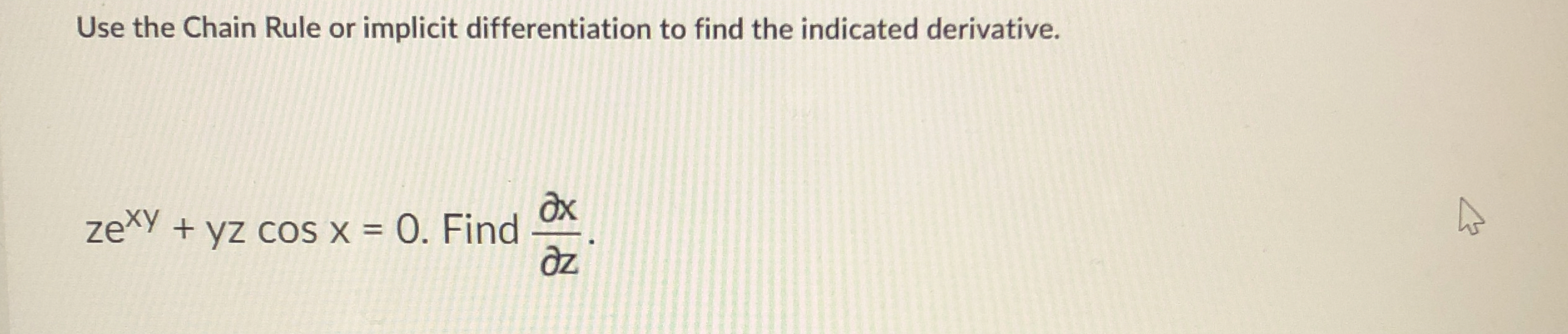 Solved Use the Chain Rule or implicit differentiation to | Chegg.com