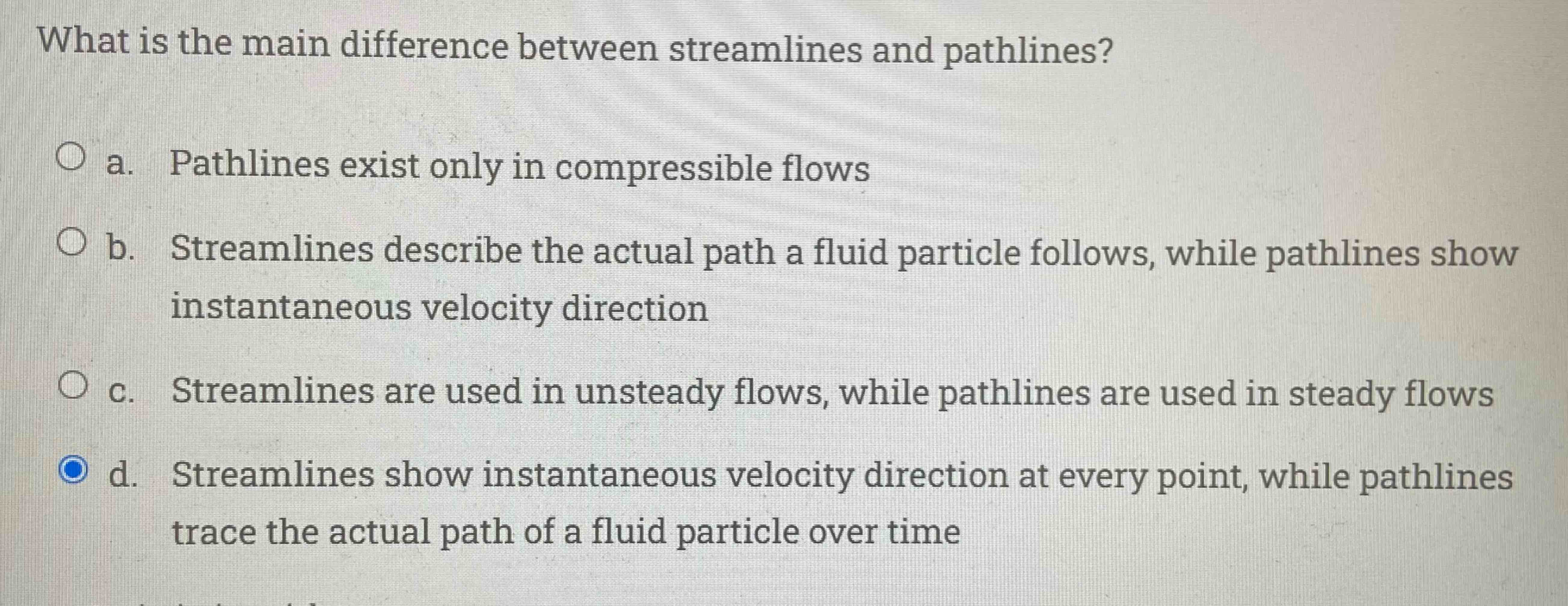 Solved What is the main difference between streamlines and | Chegg.com