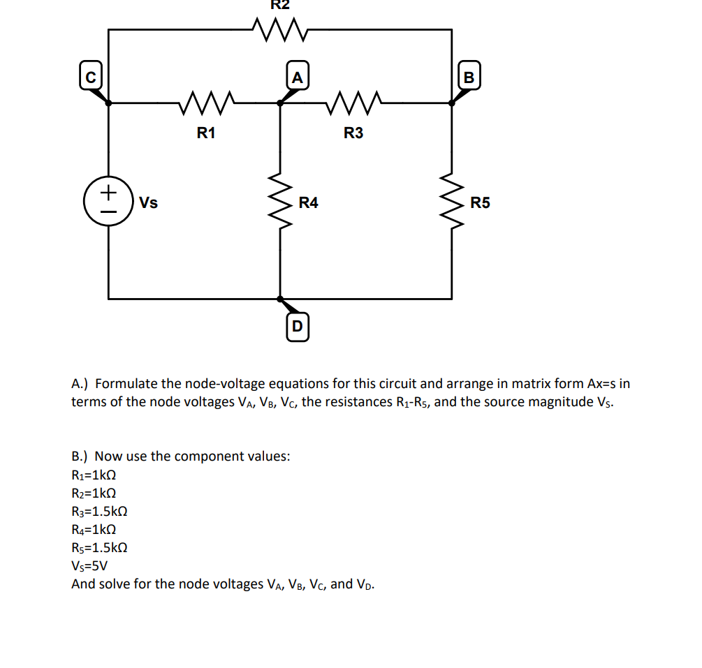 Solved A ﻿formulate The Node Voltage Equations For This 