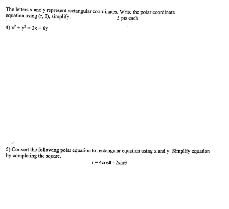 Solved Convert the following polar equation to rectangular | Chegg.com