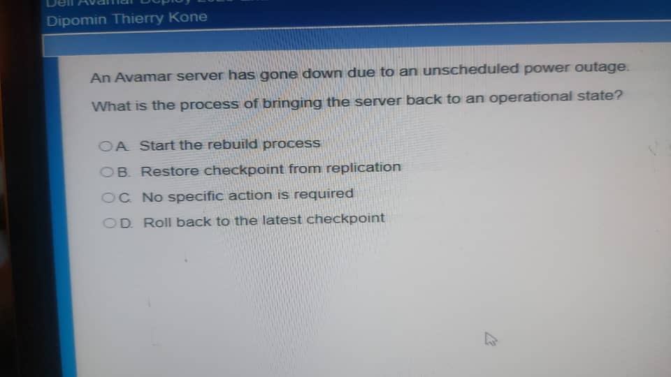Solved An Avamar server has gone down due to an unscheduled | Chegg.com