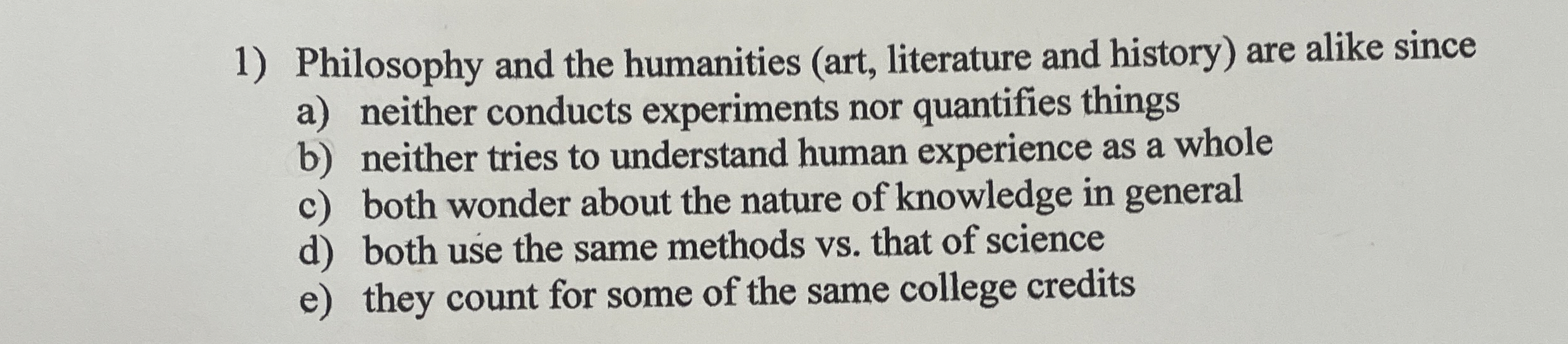 Solved Philosophy and the humanities (art, ﻿literature and | Chegg.com
