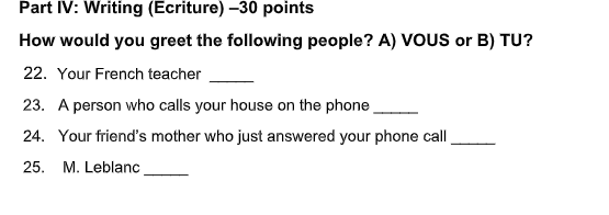 Solved Part IV: Writing (Ecriture) -30 points How would you | Chegg.com Solved Part IV: Writing (Ecriture) -30 points How would you | Chegg.com