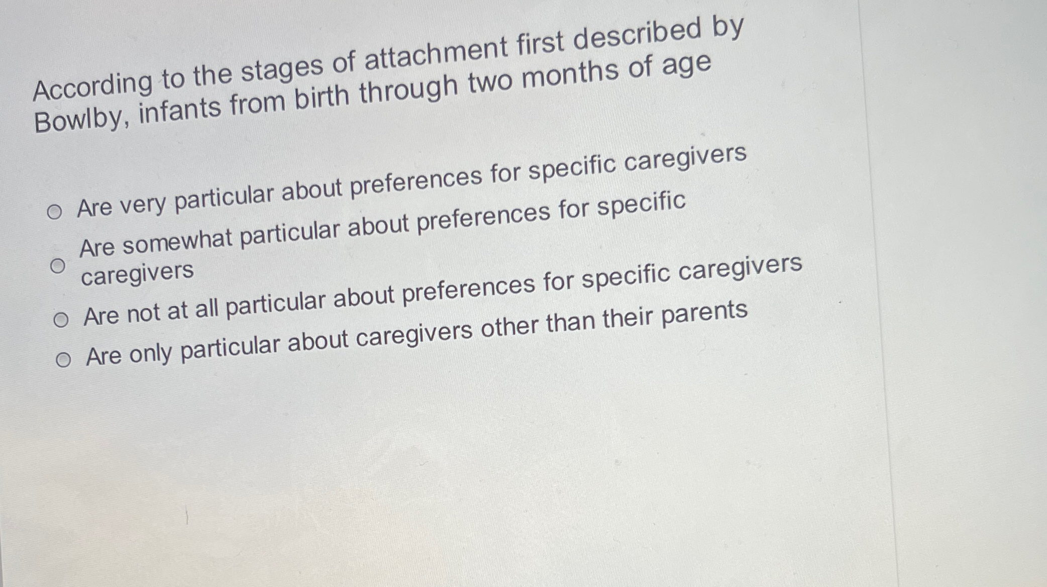 Solved According to the stages of attachment first described | Chegg.com