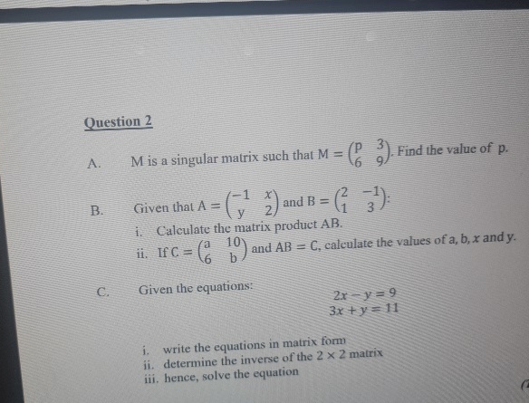 Solved Question 2A. M ﻿is a singular matrix such that | Chegg.com