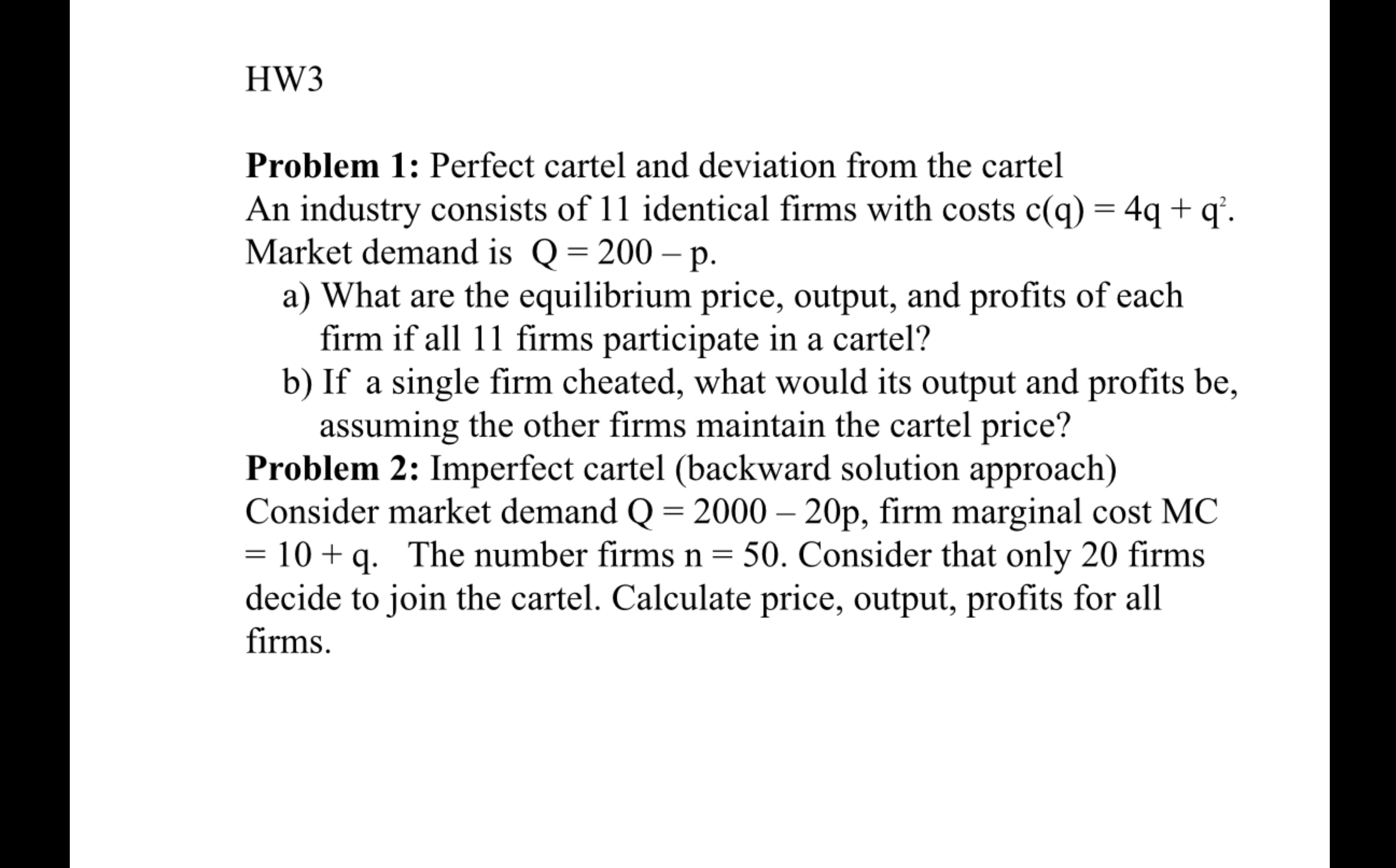 Solved HW3Problem 1: Perfect cartel and deviation from the | Chegg.com