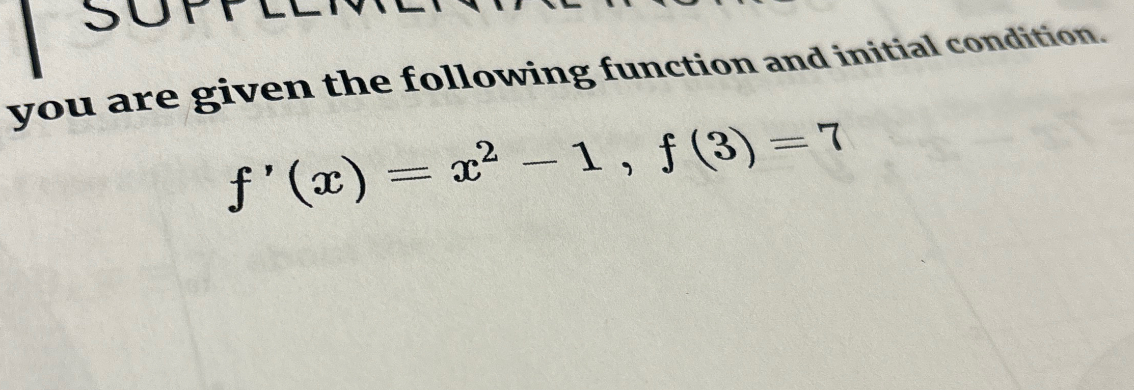 Solved you are given the following function and initial | Chegg.com