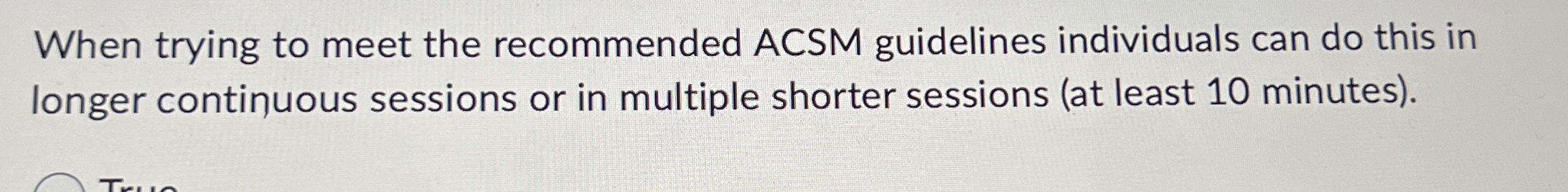 Solved When trying to meet the recommended ACSM guidelines | Chegg.com
