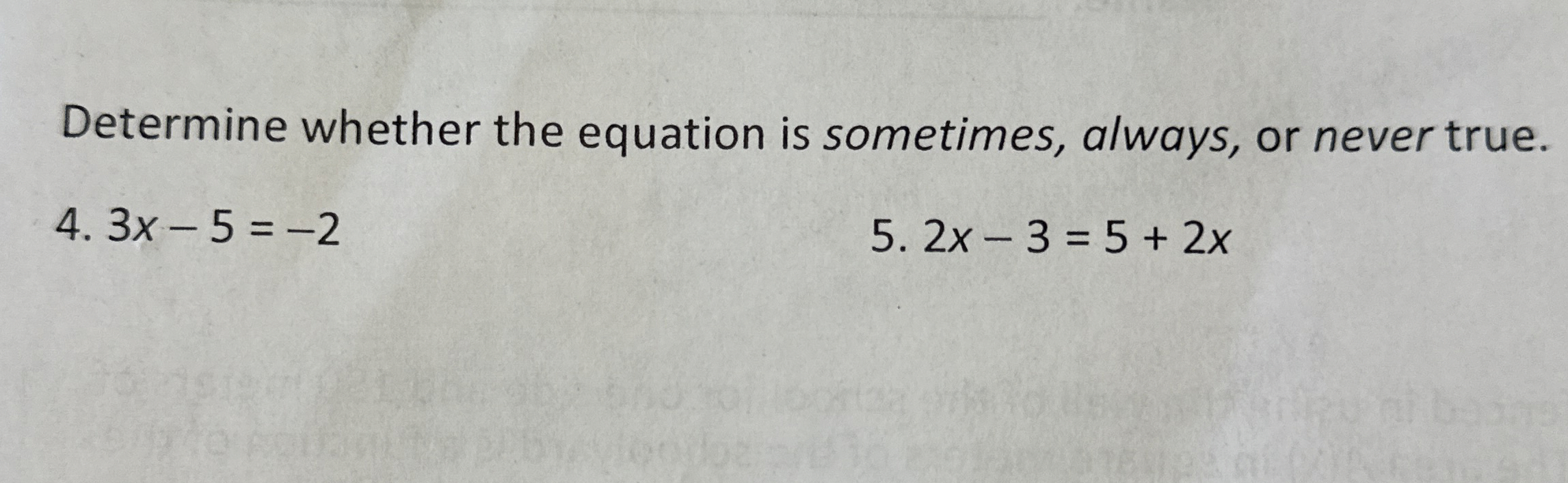Solved Determine whether the equation is sometimes, always, | Chegg.com