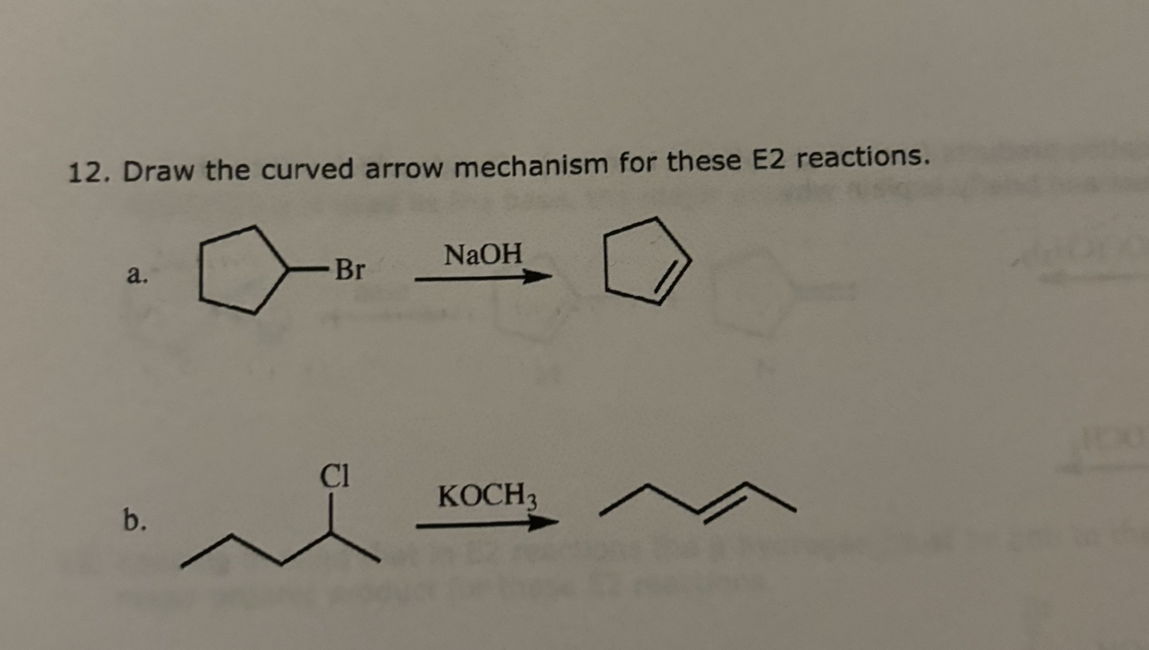 Solved Draw the curved arrow mechanism for these E2 | Chegg.com