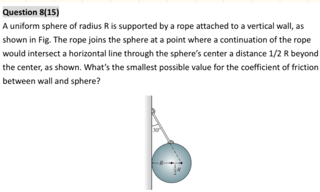 Solved Question 8(15)A uniform sphere of radius R ﻿is | Chegg.com