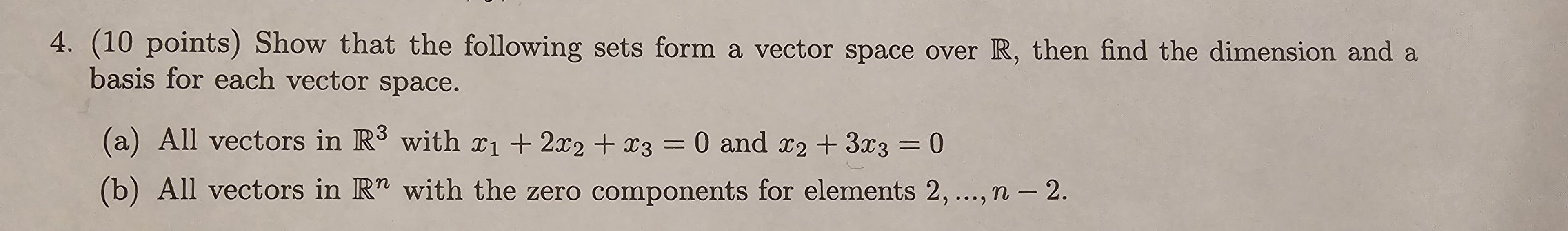 Solved (10 ﻿points) ﻿Show that the following sets form a | Chegg.com