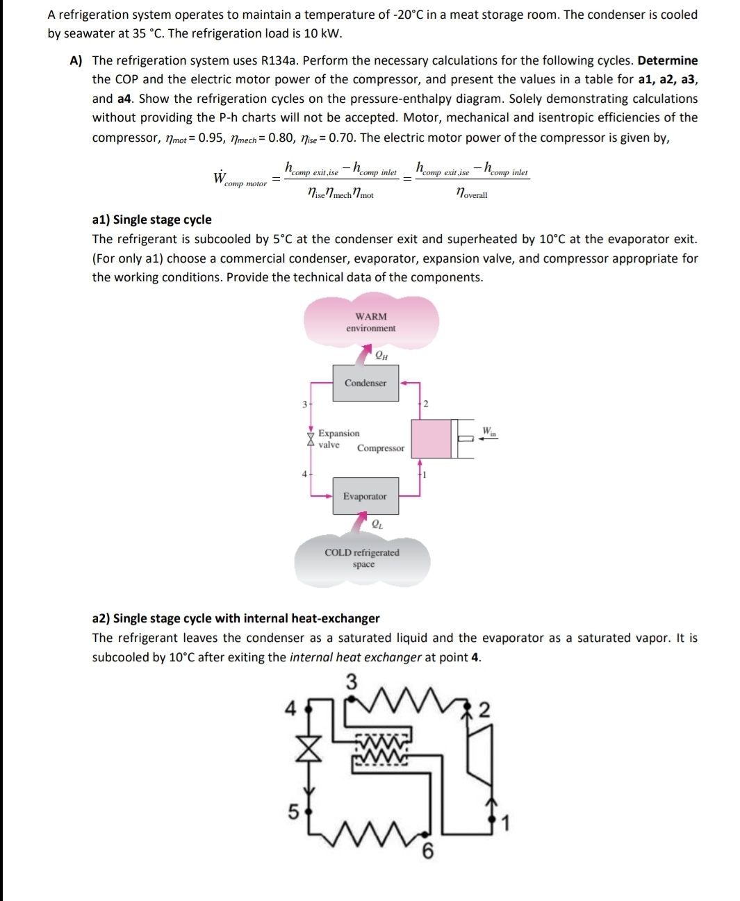 Solved A refrigeration system operates to maintain a | Chegg.com