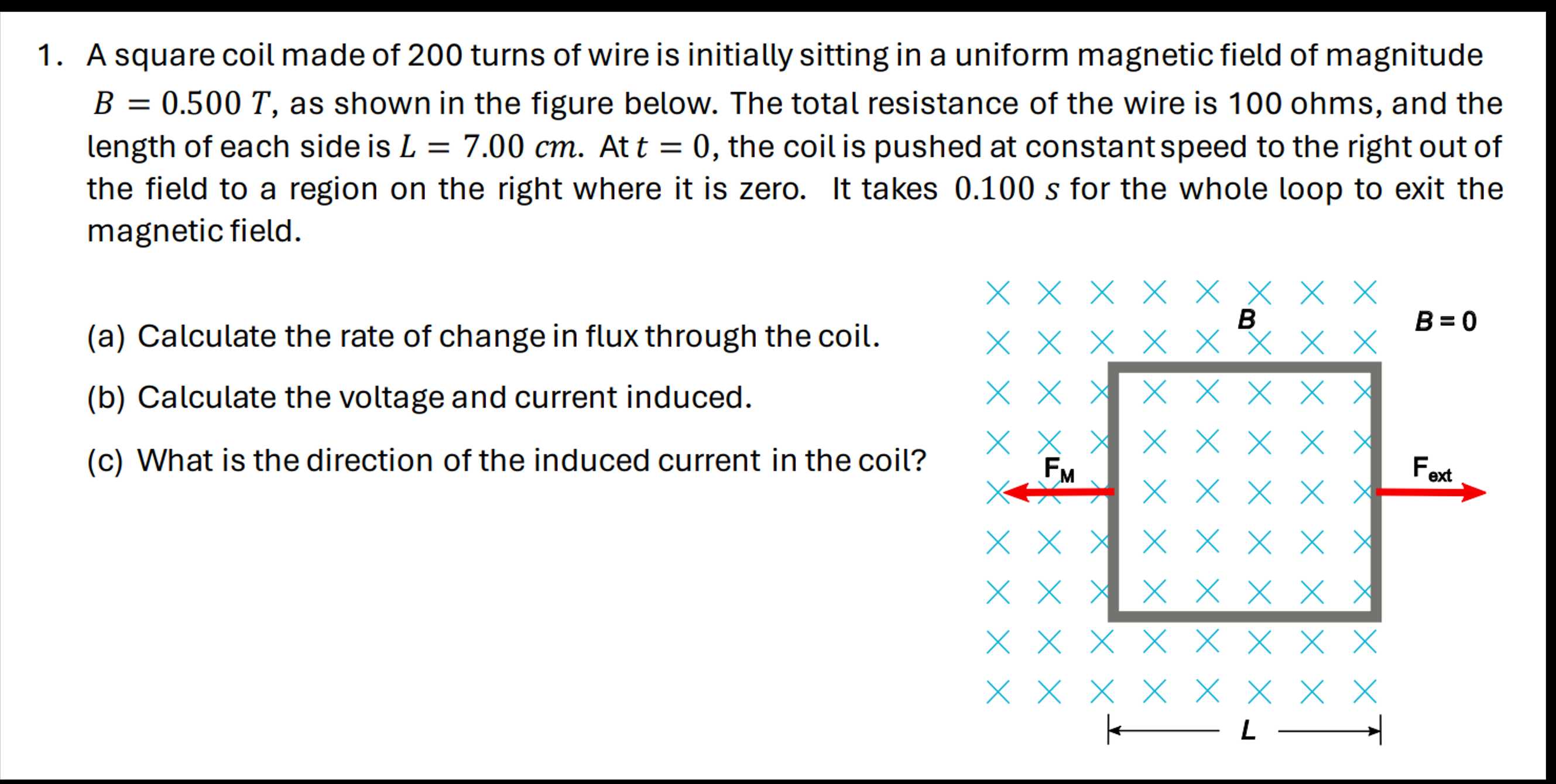 Solved A square coil made of 200 ﻿turns of wire is initially | Chegg.com
