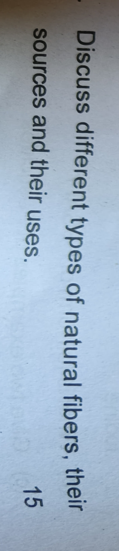 Solved Discuss different types of natural fibers, their | Chegg.com