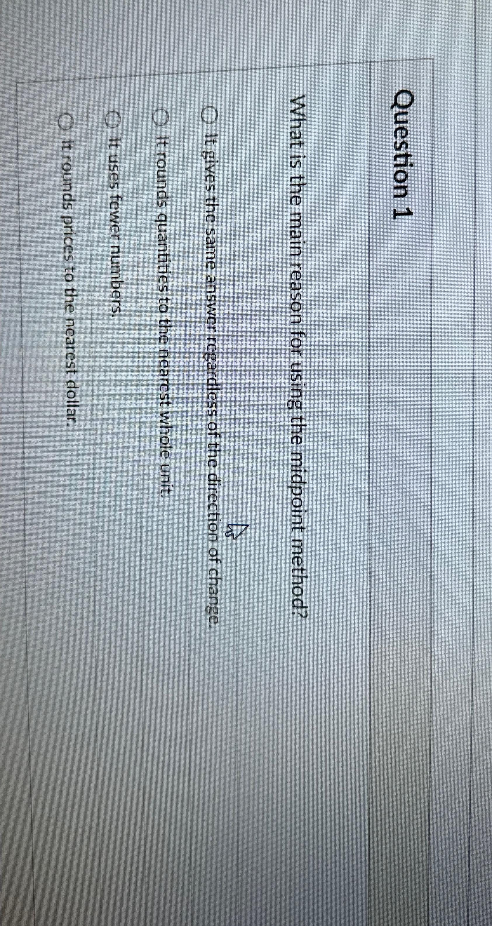 Solved Question 1What is the main reason for using the | Chegg.com