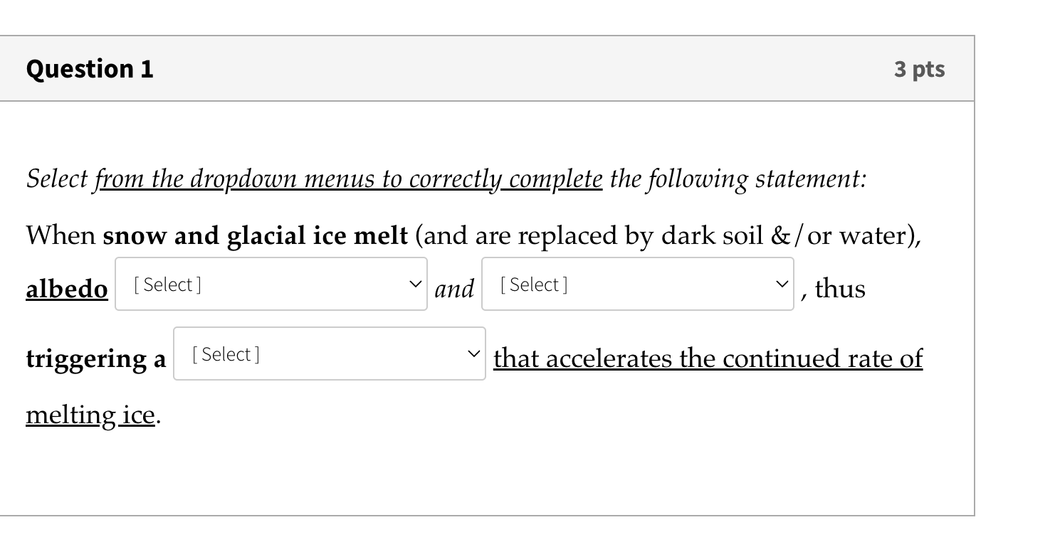 Solved Question 1Select from the dropdown menus to correctly | Chegg.com