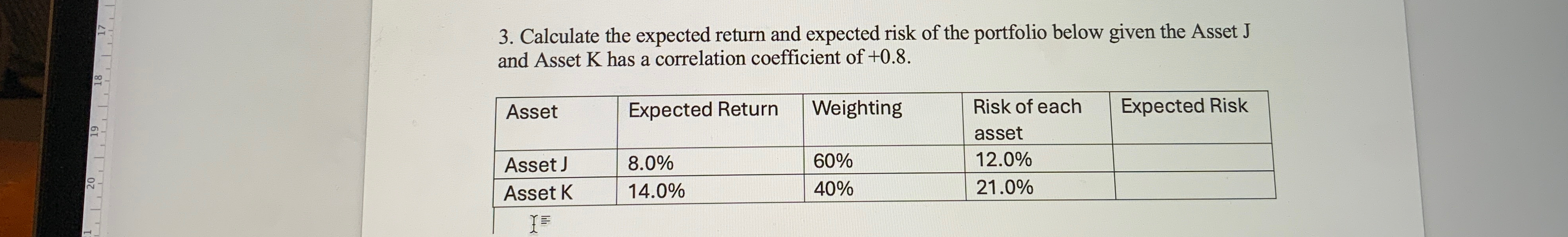 Solved Calculate the expected return and expected risk of | Chegg.com