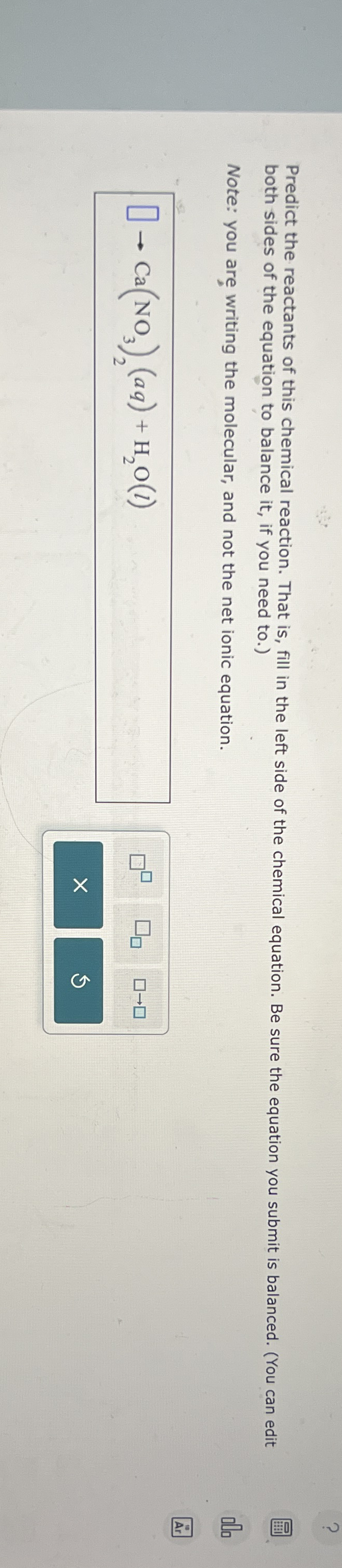 Solved Predict the reactants of this chemical reaction. That | Chegg.com