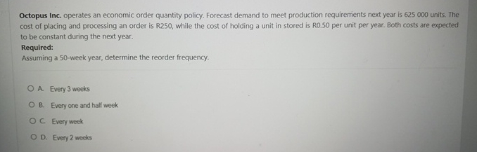 Solved Octopus Inc. operates an economic order quantity | Chegg.com