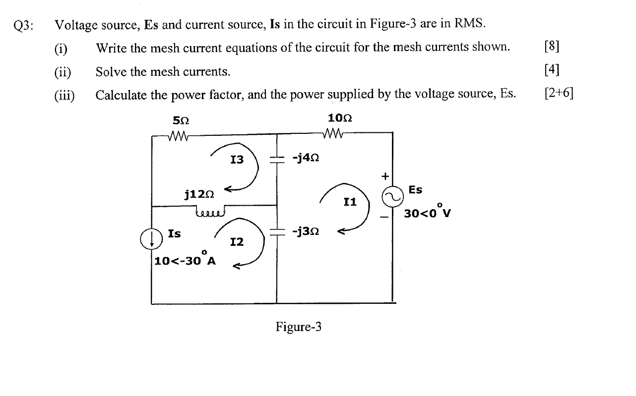 Q3: Voltage source, Es and current source, Is in the | Chegg.com