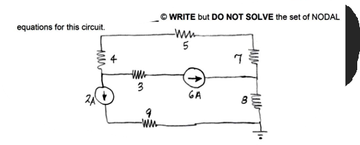 Solved WRITE but DO NOT SOLVE the set of NODAL.equations for | Chegg.com