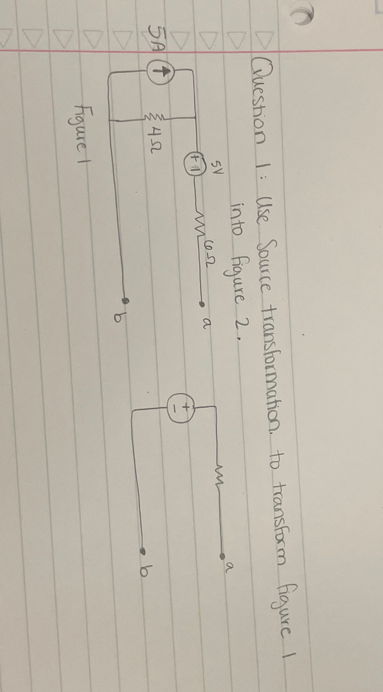 Solved Question 1: Use Source transformation. to transform | Chegg.com