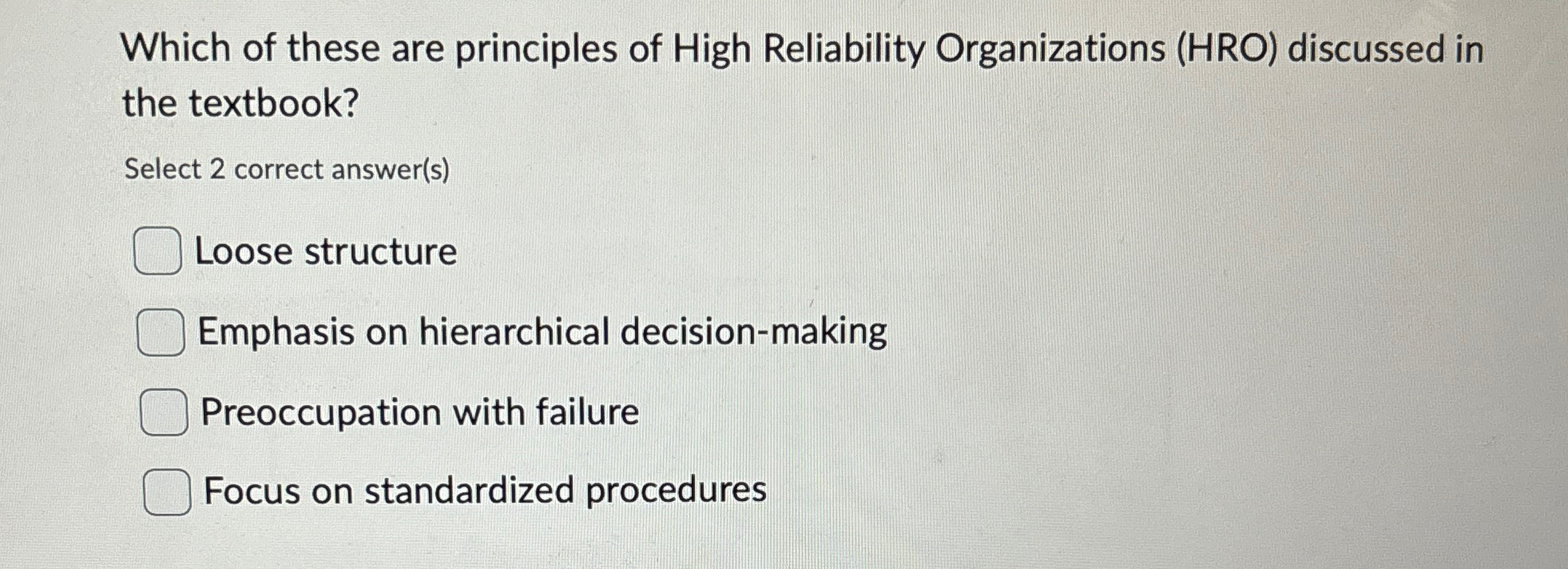 Solved Which of these are principles of High Reliability | Chegg.com