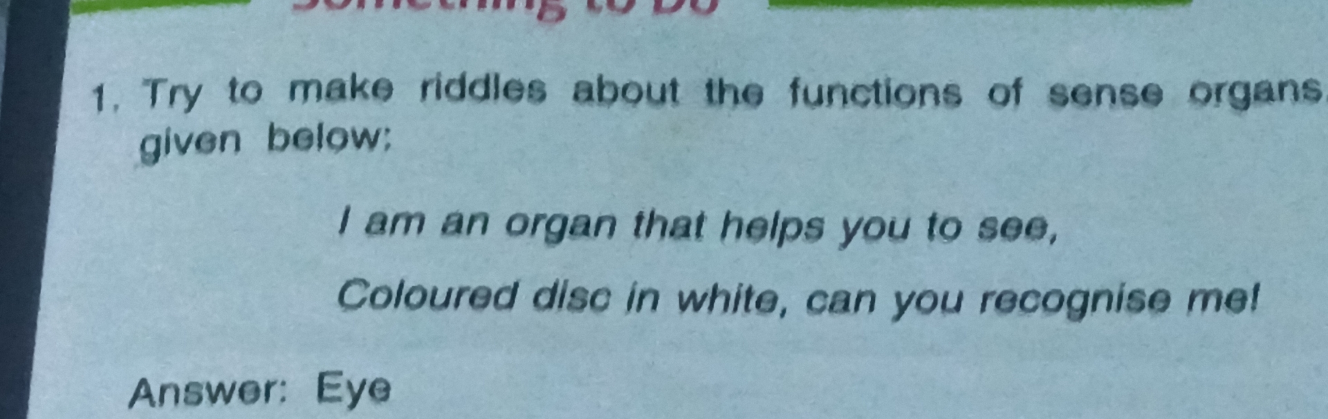 Solved Try to make riddles about the functions of sense | Chegg.com