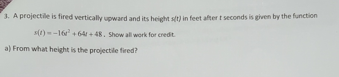 Solved A projectile is fired vertically upward and its | Chegg.com