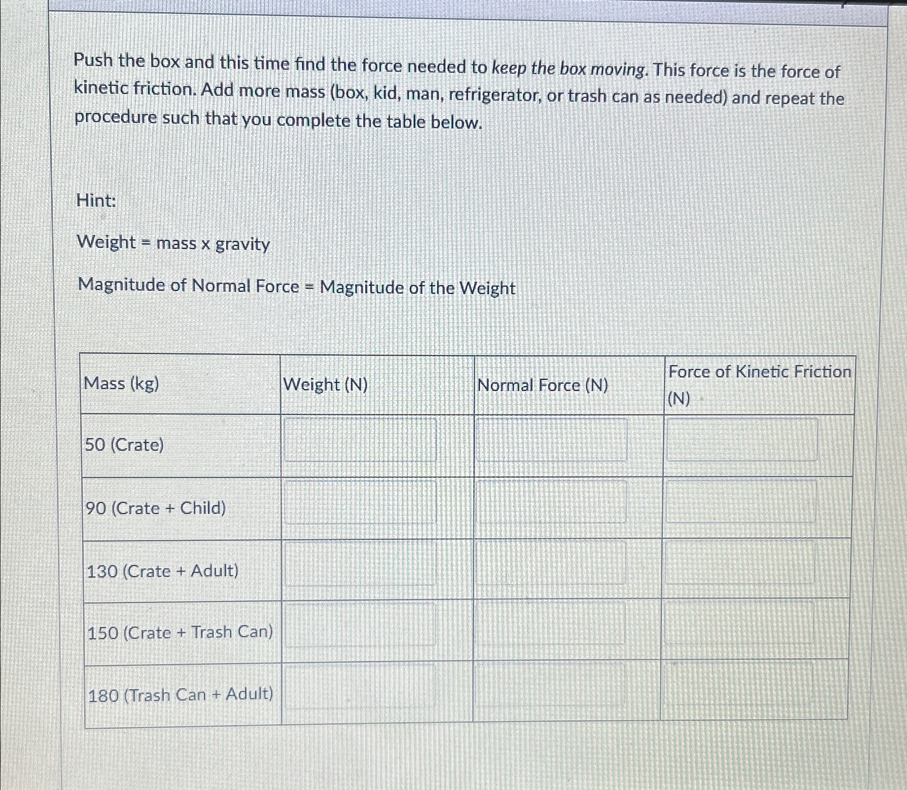 Solved Push the box and this time find the force needed to | Chegg.com