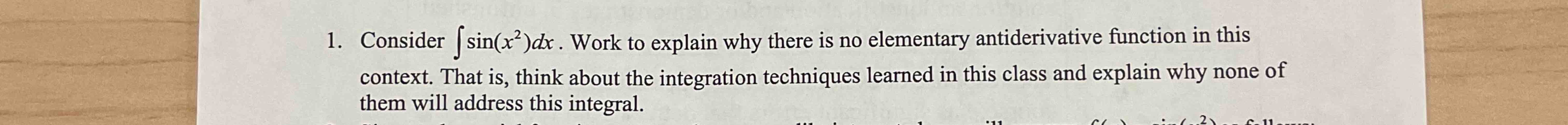 Solved code class="asciimath">Consider \int sin(x^(2))dx. | Chegg.com