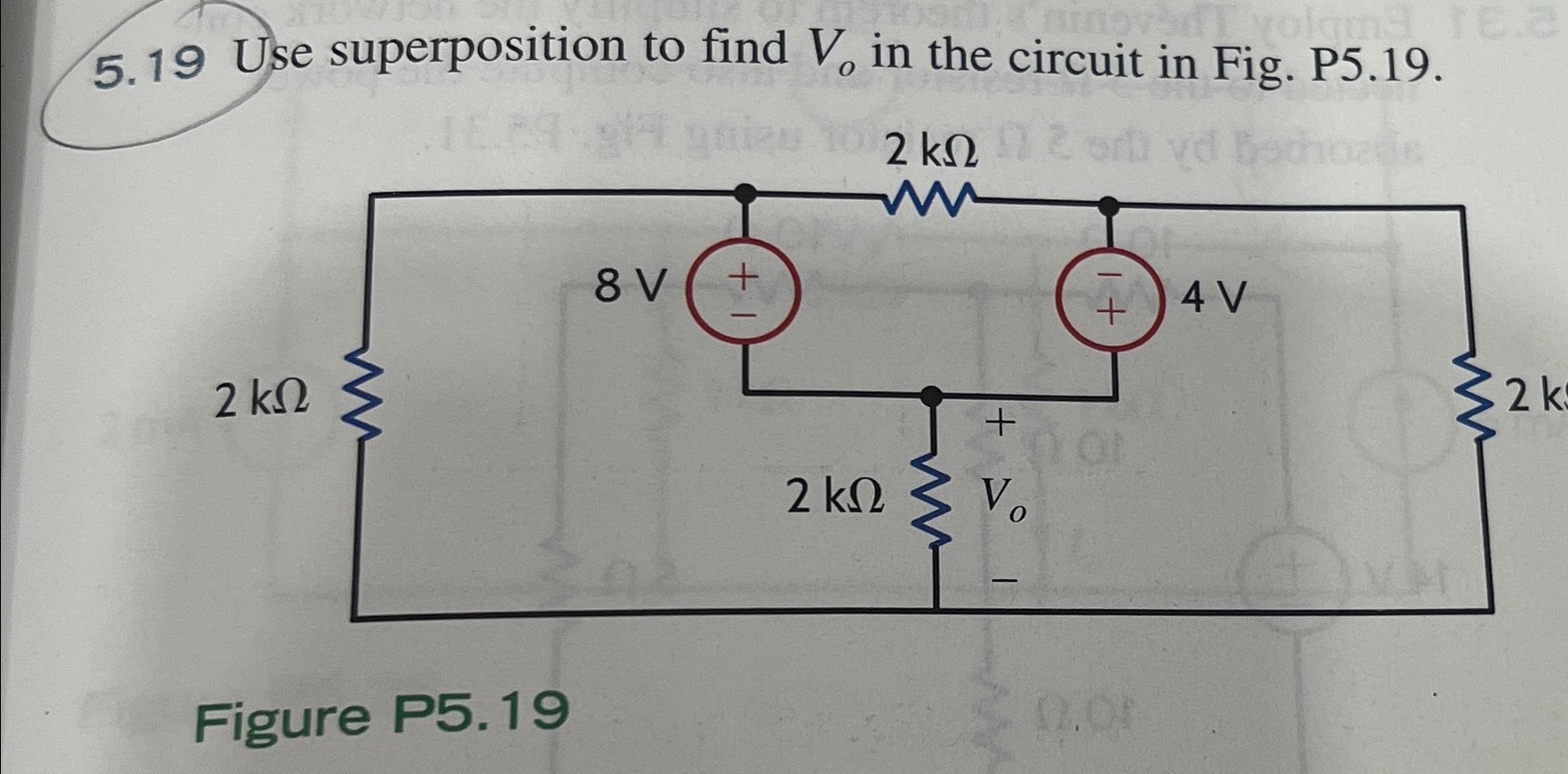 Solved 5.19 ﻿Use superposition to find Vo ﻿in the circuit in | Chegg.com