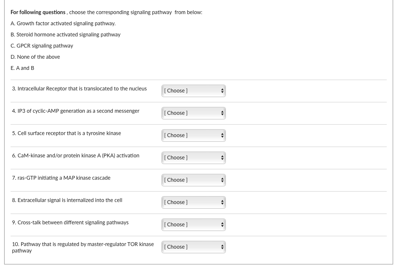 Solved For following questions, choose the corresponding | Chegg.com