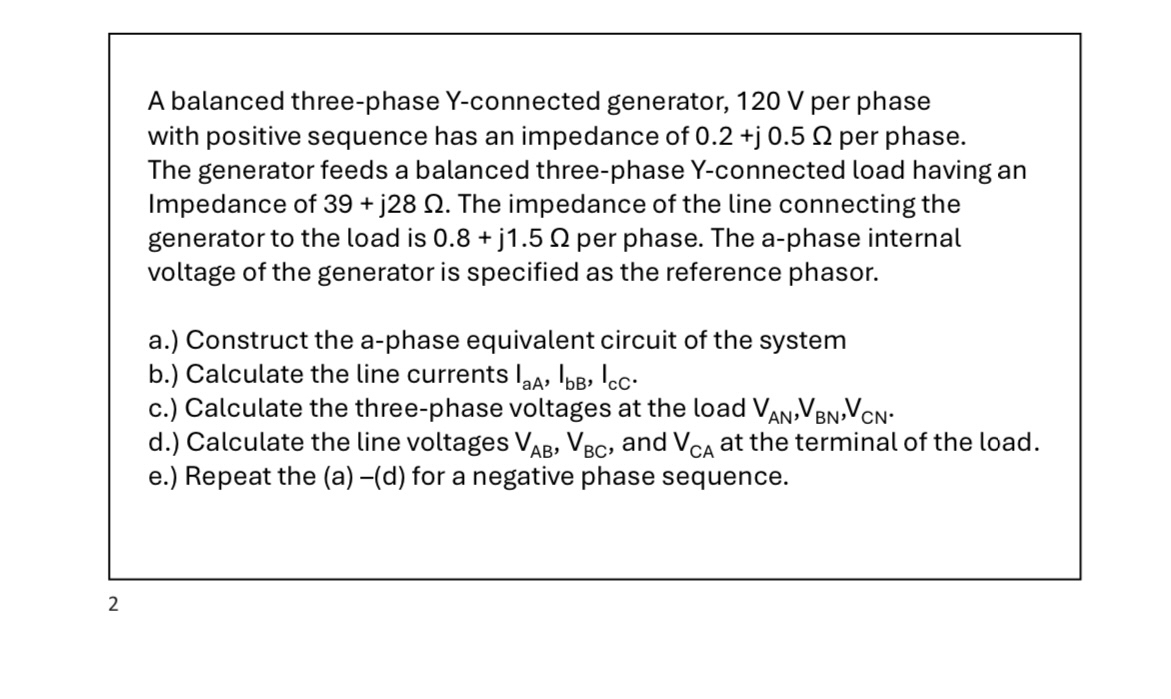 Solved A Balanced Three Phase Y Connected Generator 120v