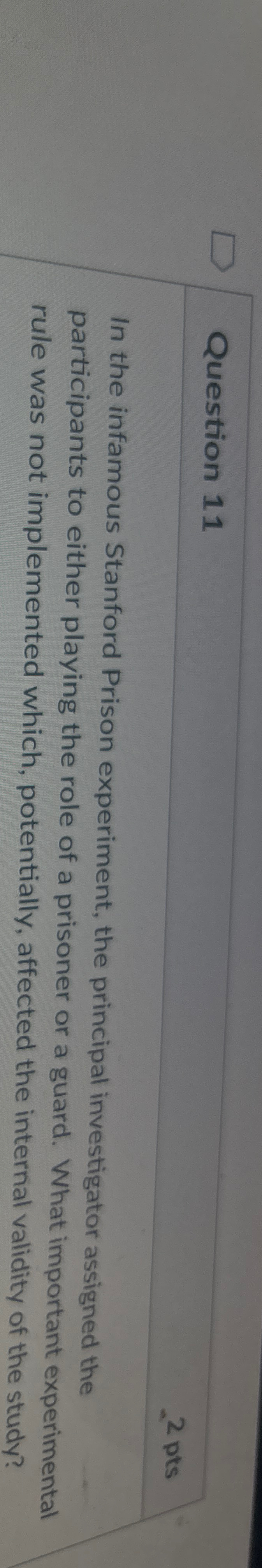 Solved Question 11In the infamous Stanford Prison | Chegg.com