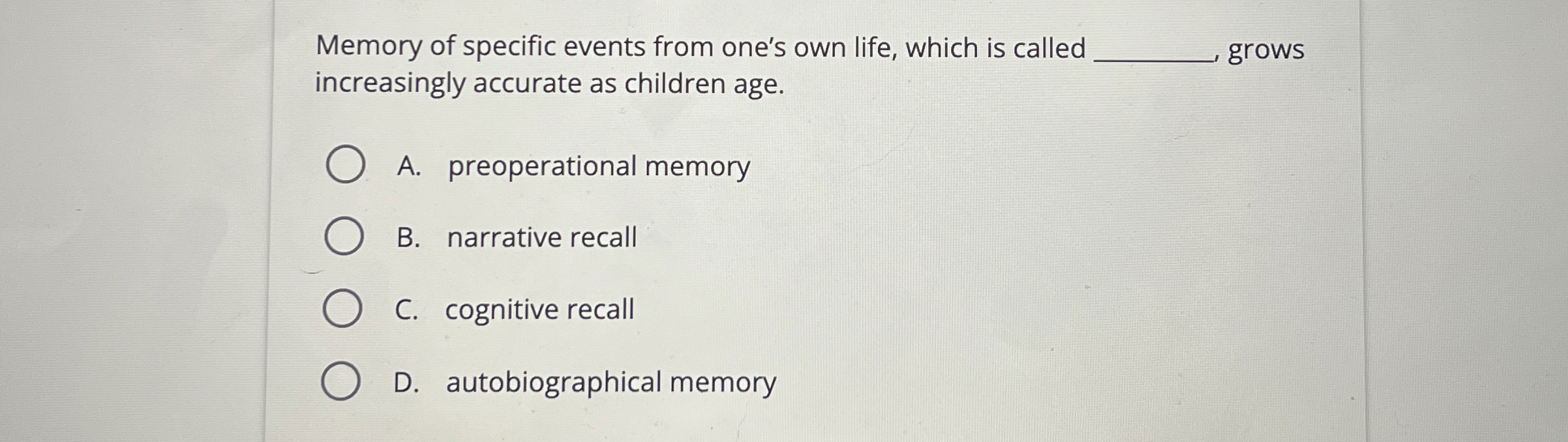 Solved Memory of specific events from one's own life, which | Chegg.com