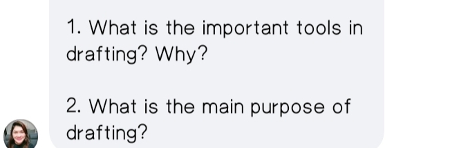Solved What is the important tools in drafting? Why? What is | Chegg.com