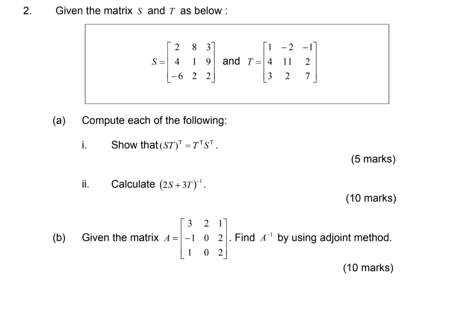 Solved Given the matrix S and T as below : | Chegg.com