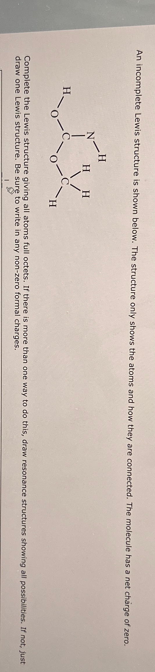 Solved An incomplete Lewis structure is shown below. The | Chegg.com